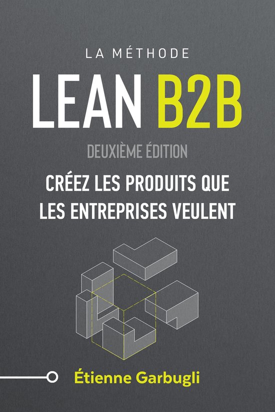 Lean B2B (ebook), Etienne Garbugli | 9781778074028 | Boeken | bol.com