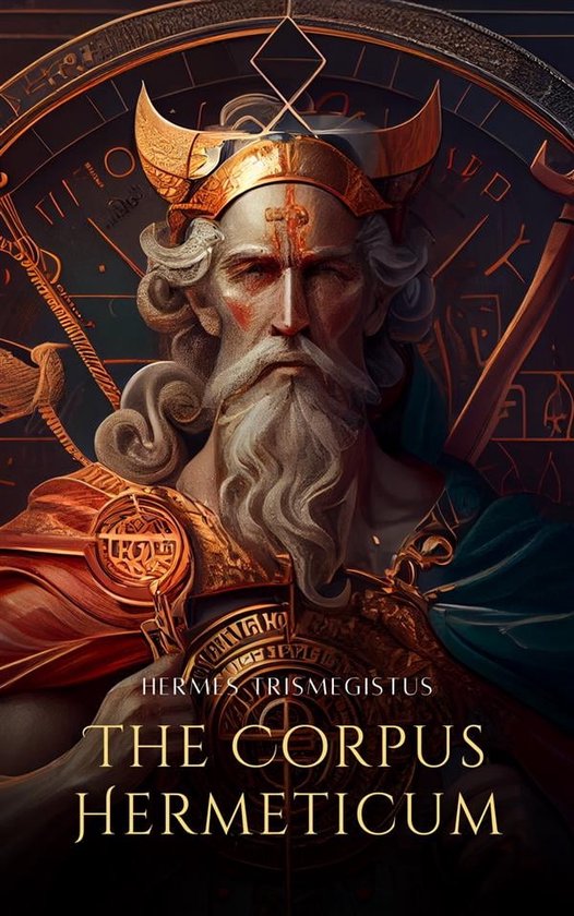 Sacred World - The Corpus Hermeticum (ebook), Hermes Trismegistus ...