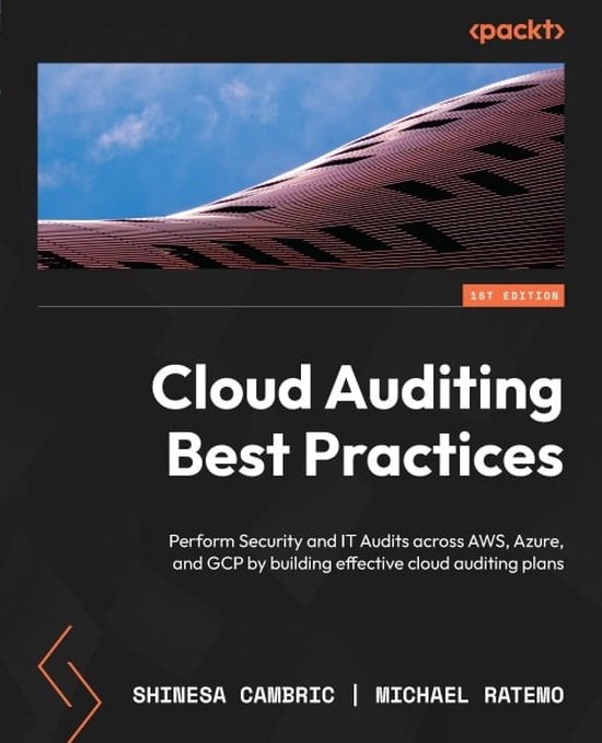 Cloud Auditing Best Practices (ebook), Shinesa Cambric | 9781803230924 ...