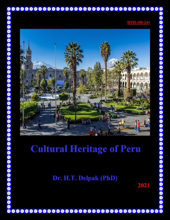 Cultural Heritage of Peru (ebook), Heady Delpak | 1230006111298 ...