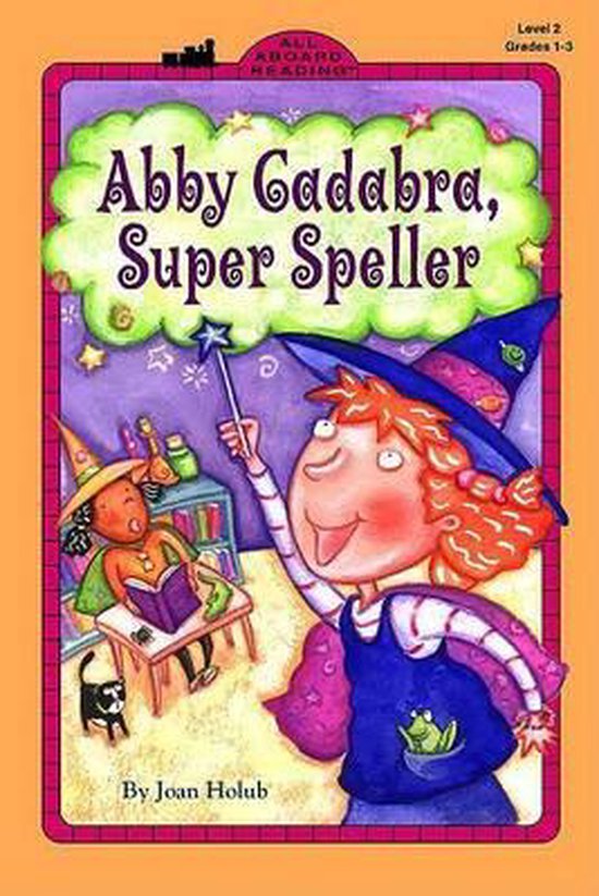 Abby Cadabra, Super Speller | 9780448421681 | Joan Holub | Boeken | bol