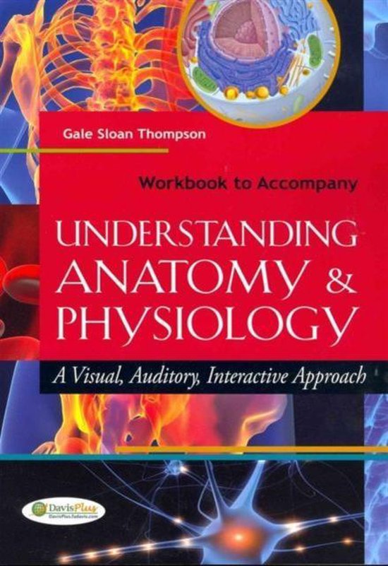 Workbook to Accompany Understanding Anatomy and Physiology ...