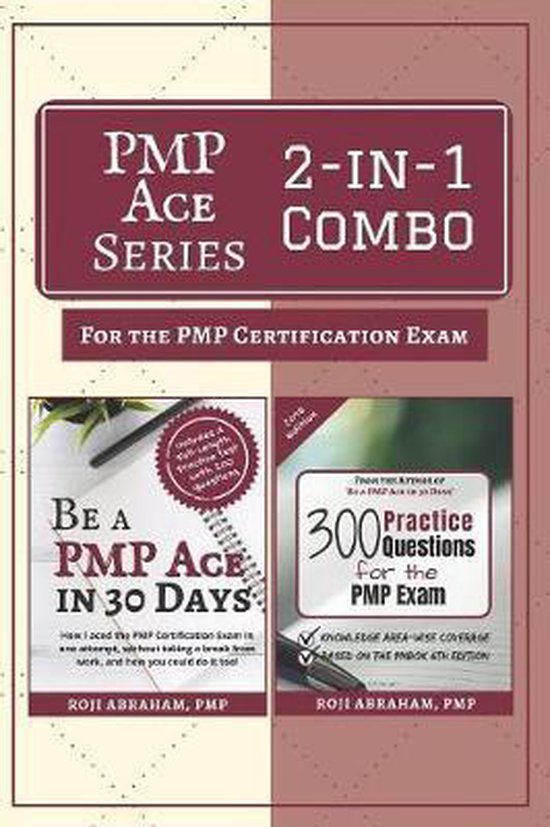 PMP Ace Series 2-in-1 Combo for the PMP Exam, Roji Abraham ...
