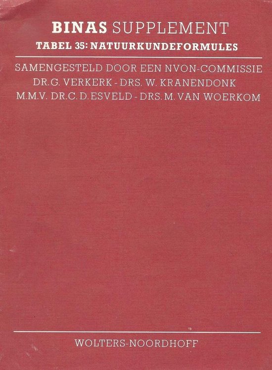 Binas supplement tabel 35 natuurkundeformules, Dr. G. Verkerk ...