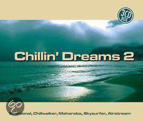 Chillin' Dreams 2, various artists | CD (album) | Muziek | bol