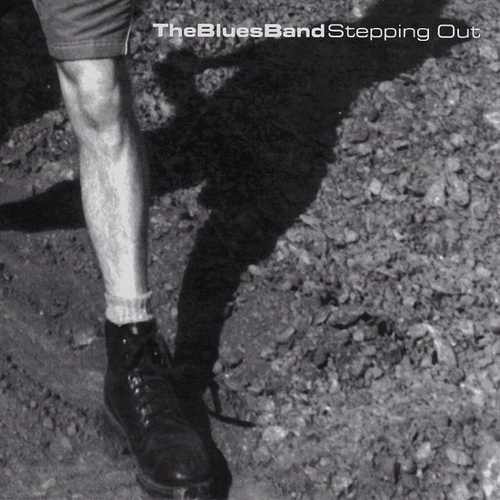 Stepping Out, The Blues Band | CD (album) | Muziek | bol.com