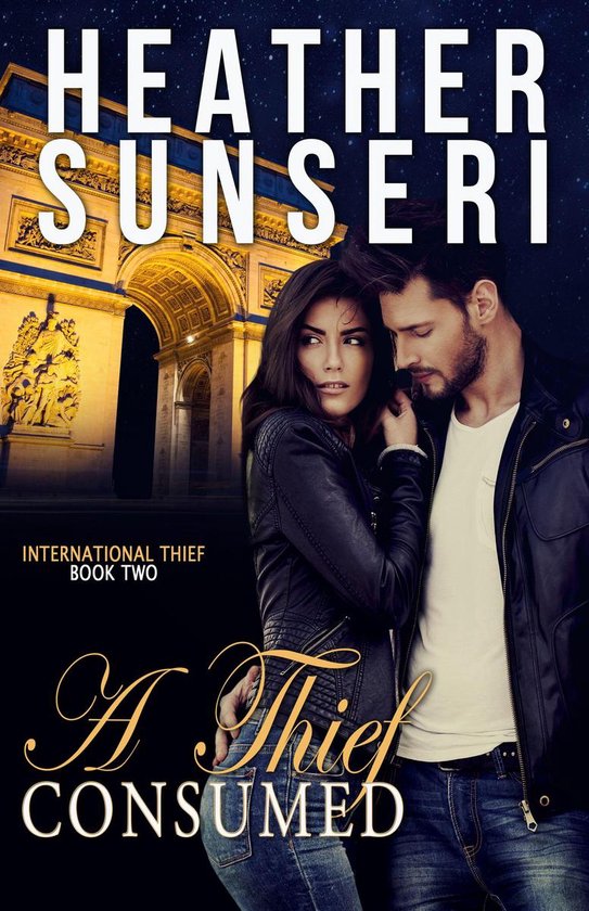 International Thief 2 - A Thief Consumed (ebook), Heather Sunseri | 9781943165254 |... | bol.com