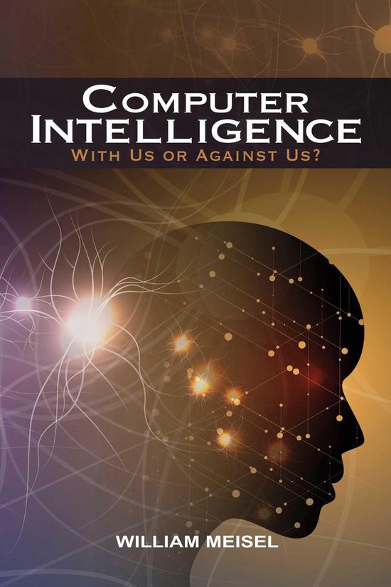 Computer Intelligence (ebook), William Meisel | 9781543983227 | Boeken | bol