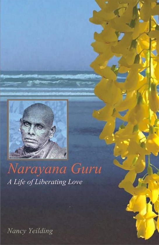 Narayana Guru (ebook), Nancy Yeilding | 9788124609705 | Boeken | bol.com