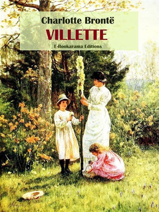 Villette (ebook), Charlotte Bronte | 9788834180860 | Boeken | bol