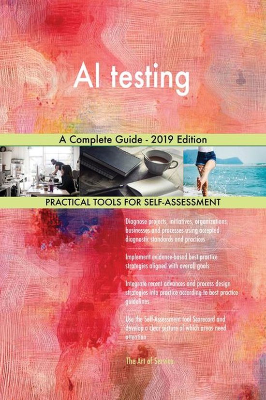 AI testing A Complete Guide - 2019 Edition (ebook), Gerardus Blokdyk ...