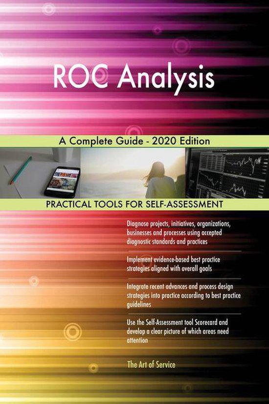 ROC Analysis A Complete Guide - 2020 Edition (ebook), Gerardus Blokdyk ...