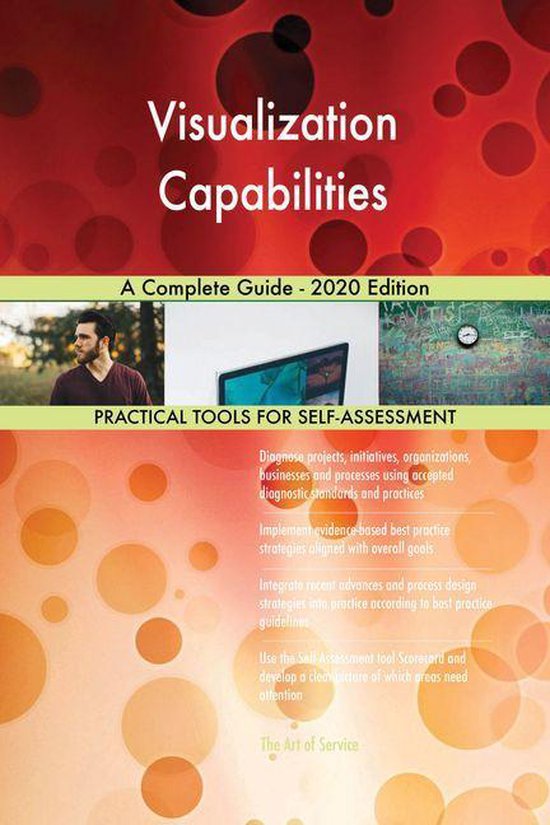 Visualization Capabilities A Complete Guide - 2020 Edition (ebook ...