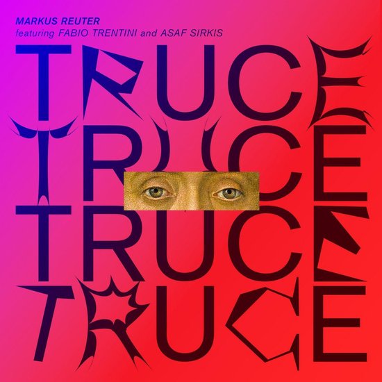 Truce, Markus Reuter | CD (album) | Muziek | bol