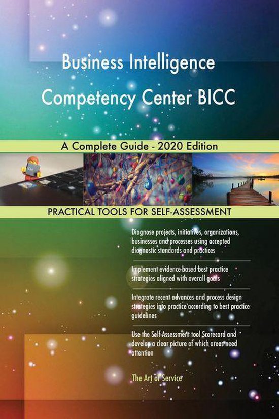 Business Intelligence Competency Center BICC A Complete Guide - 2020 ...