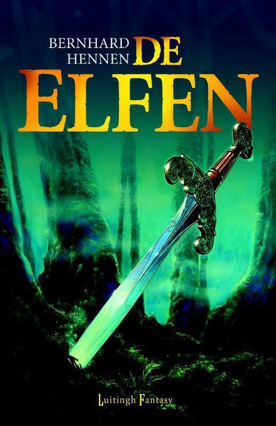 De Elfen, Bernhard Hennen | 9789024550364 | Boeken | bol.com