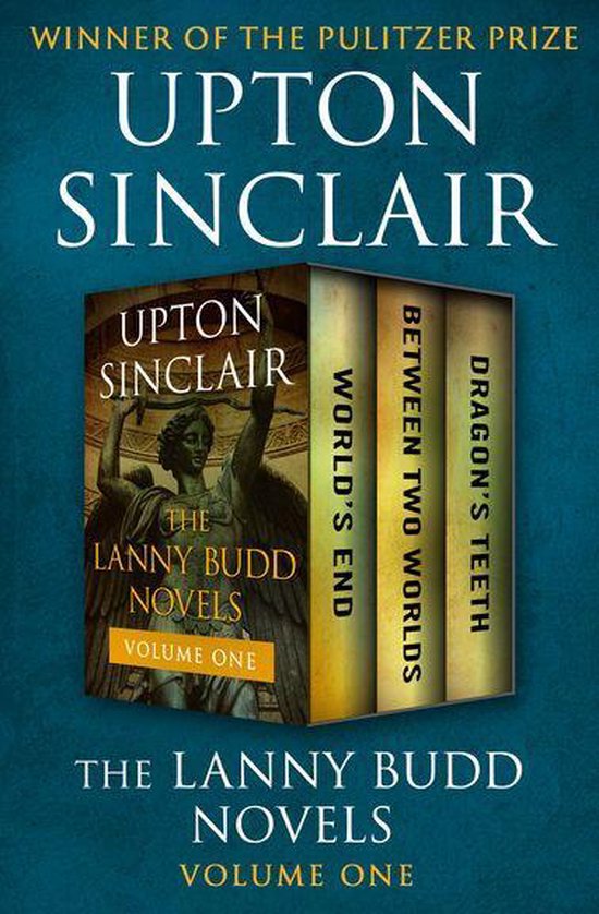 The Lanny Budd Novels - The Lanny Budd Novels Volume One (ebook), Upton ...