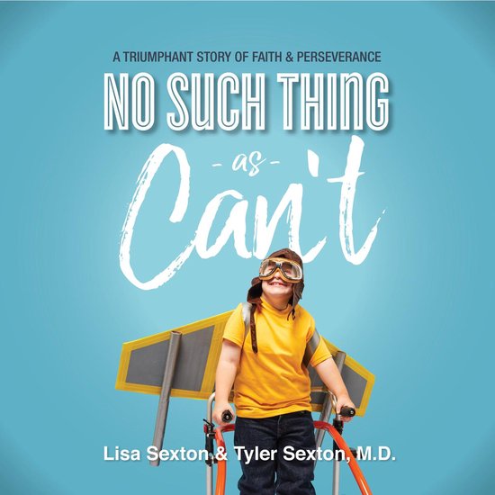 No Such Thing As Can't, Lisa Sexton | 9781621889618 | Boeken | bol