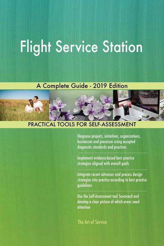 Flight Service Station A Complete Guide - 2019 Edition (ebook ...