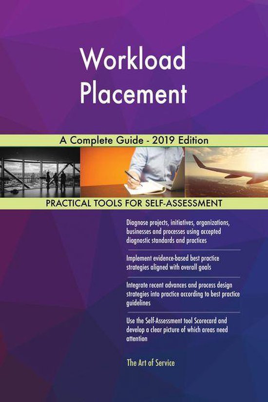 Workload Placement A Complete Guide - 2019 Edition (ebook), Gerardus ...