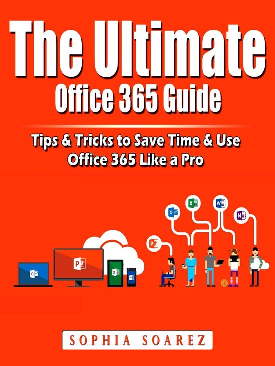 The Ultimate Office 365 Guide (ebook), Jon Albert | 9781794845855 ...