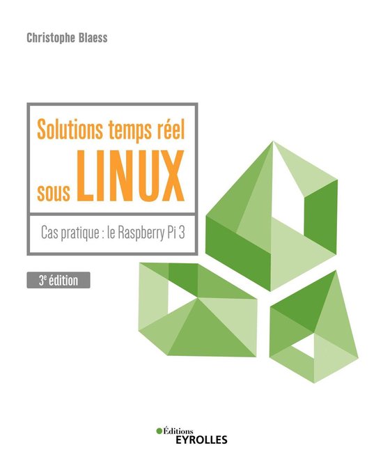 Blanche - Solutions temps réel sous Linux (ebook), Christophe Blaess | 9782212441598 |... | bol
