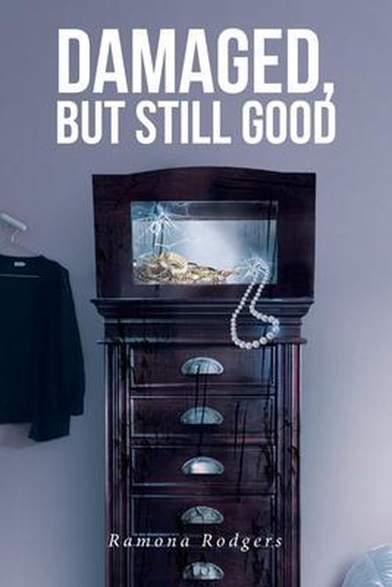 Damaged, but Still Good, Ramona Rodgers | 9781642990072 | Boeken | bol.com