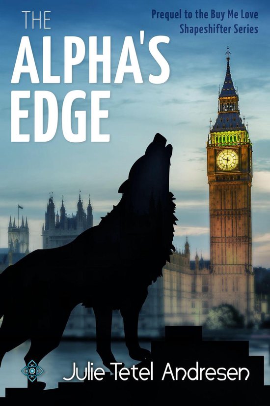 Shapeshifter Series 0 - The Alpha's Edge (ebook), Julie Tetel Andresen ...