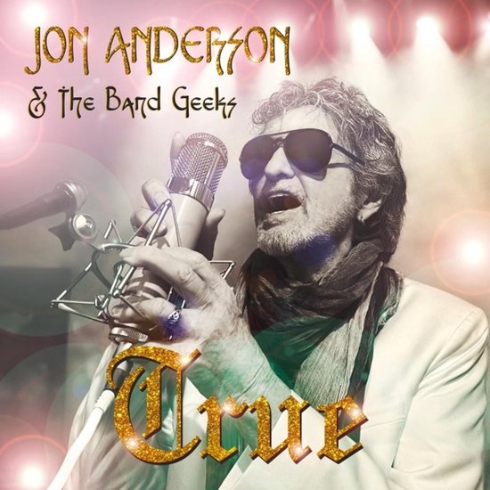 Jon Anderson & The Band Geeks True - Album uit 2024 | bol