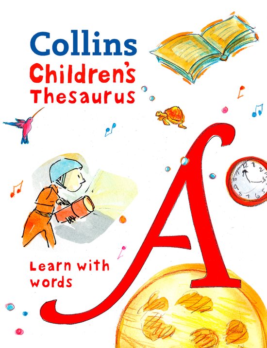 Childrens Thesaurus Illustrated thesaurus for ages 7 Collins Children's ...