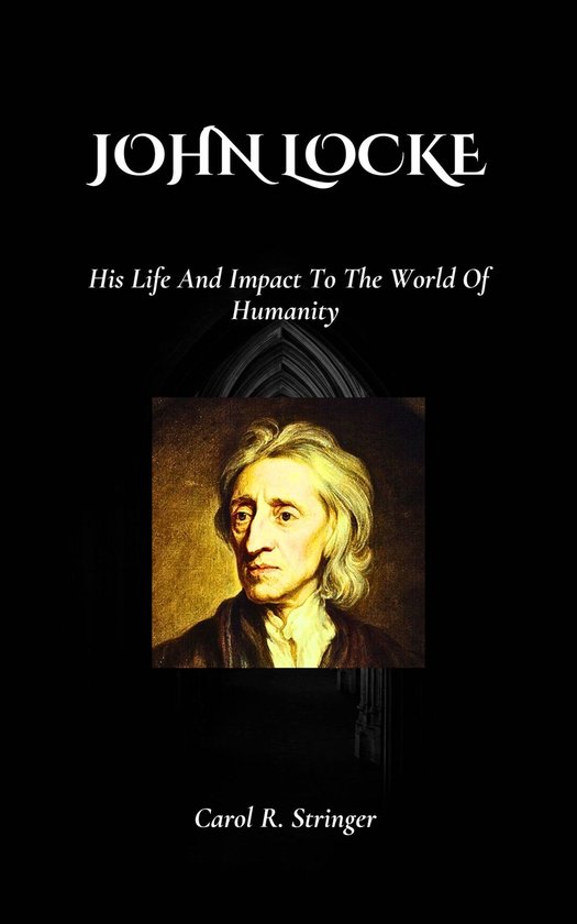 JOHN LOCKE (ebook), Carol R. Stringer | 1230008157621 | Boeken | bol
