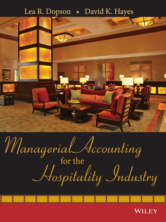 Managerial Accounting For The Hospitality Industry, David K. Hayes ...