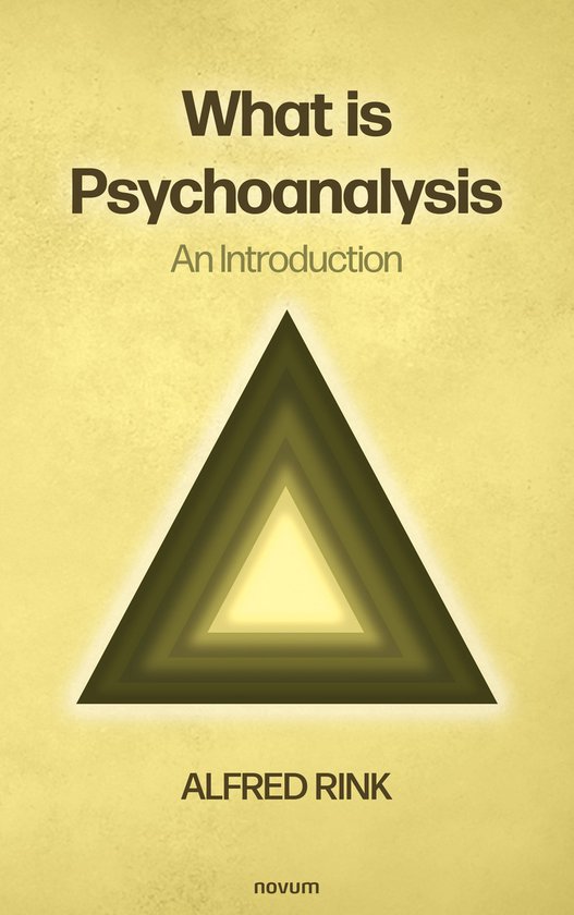 What is Psychoanalysis – An Introduction (ebook), Alfred Rink ...