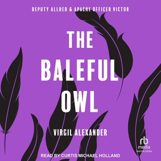 The Baleful Owl, Virgil Alexander | 9798855531909 | Boeken | bol