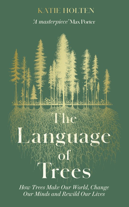 The Language of Trees, Katie Holten | 9781783967483 | Boeken | bol