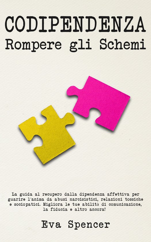 Codipendenza, rompere gli schemi (ebook), Eva Spencer | 9781835122938 ...