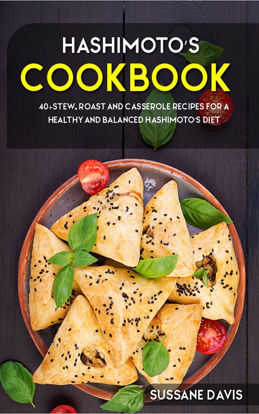 Hashimoto’s Cookbook (ebook), Sussane Davis | 6610000478507 | Boeken | bol