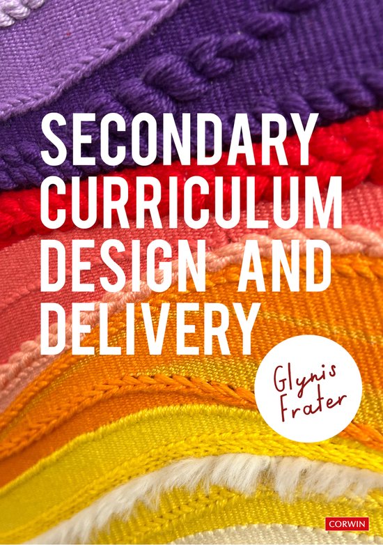 Secondary Curriculum Design and Delivery, Glynis Frater | 9781529668117 ...
