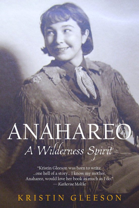 Anahareo: A Wilderness Spirit (ebook), Kristin Gleeson | 1230008262912 ...