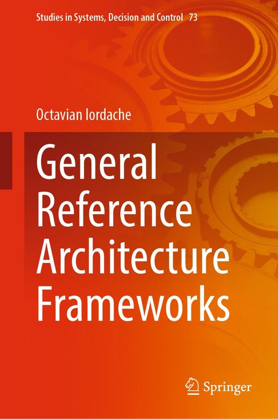 Studies in Systems, Decision and Control 73 - General Reference Architecture... | bol