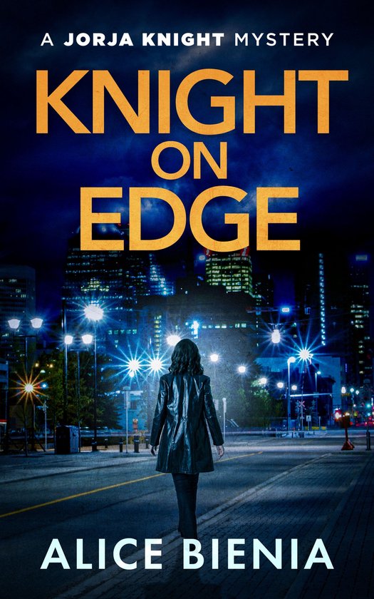Jorja Knight Mystery Series 7 - Knight On Edge (ebook), Alice Bienia ...