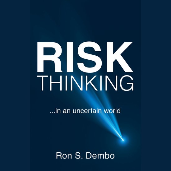Risk Thinking, Ron S. Dembo | 9781665713696 | Boeken | bol