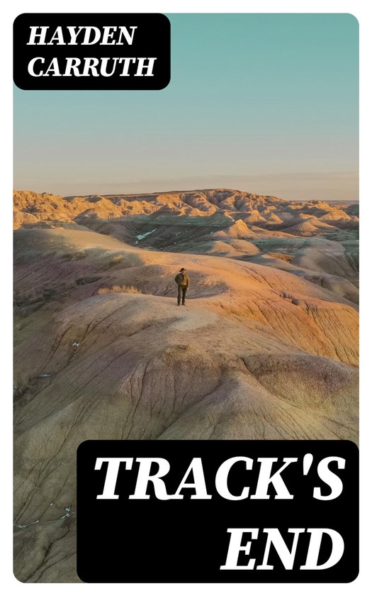 Track's End (ebook), Hayden Carruth | 8596547131366 | Boeken | bol.com