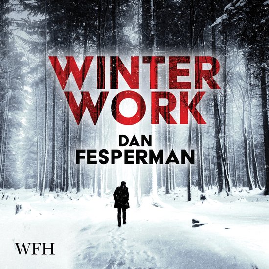 Winter Work, Dan Fesperman | 9781004089918 | Boeken | bol.com