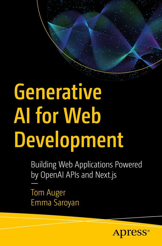 Generative AI for Web Development (ebook), Emma Saroyan | 9798868808852 | Boeken | bol
