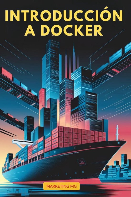 Introducción a Docker (ebook), MARKETING MG | 9798227013521 | Boeken | bol