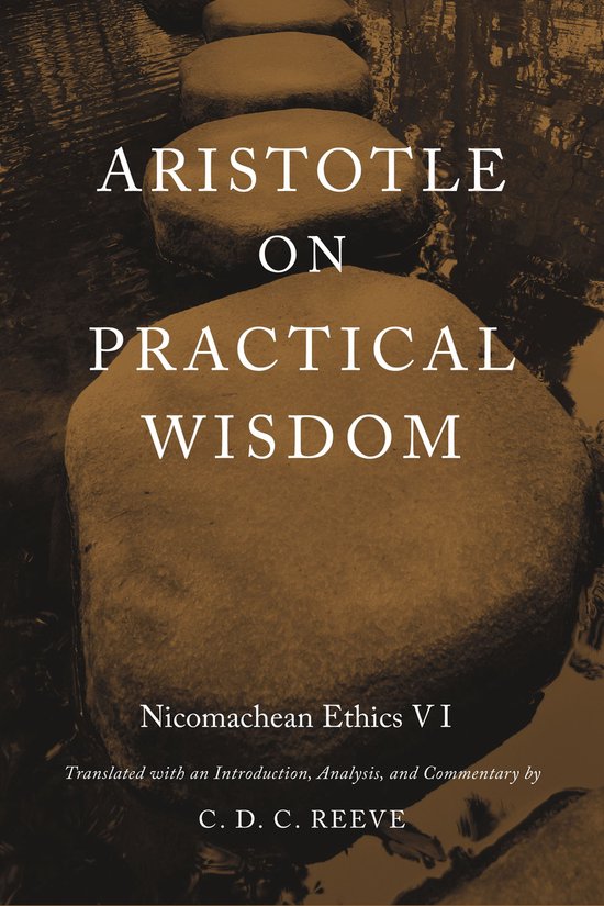 Aristotle on Practical Wisdom (ebook), C. D. C. Reeve | 9780674260993 ...