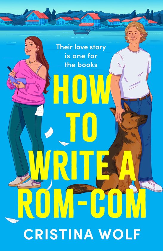 How to Write a Rom-Com, Cristina Wolf | 9781035915347 | Boeken | bol