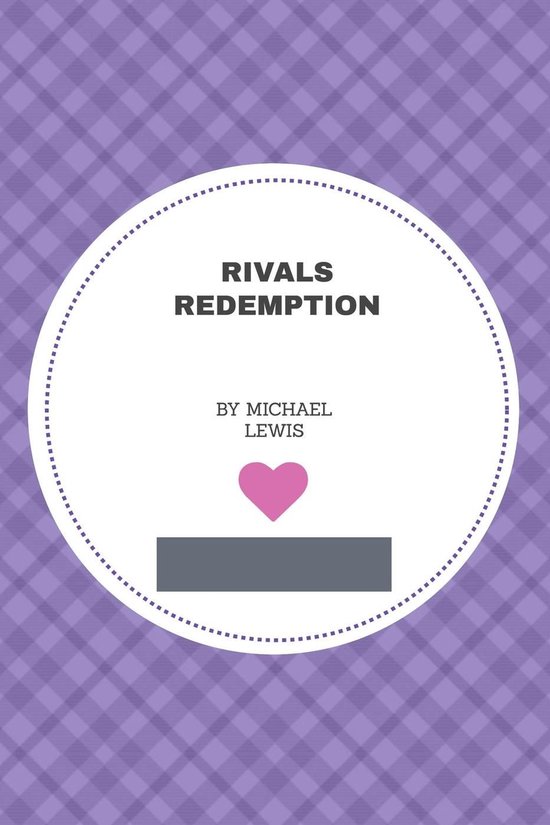 Rivals Redemption (ebook), Michael Lewis | 9798227260567 | Boeken | bol