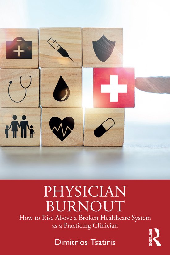 Physician Burnout | 9781032722405 | Dimitrios Tsatiris | Boeken | bol